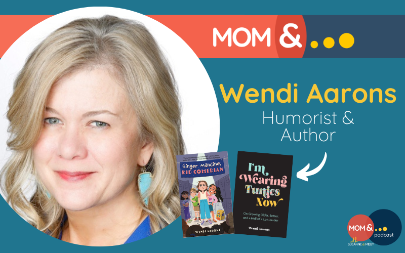 Celebrate Being YOU, From Middle School to Middle Age - Mom And Podcast